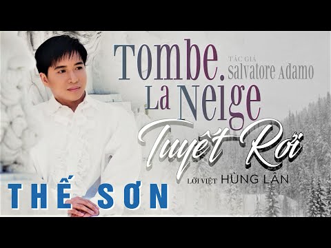 Tombe la neige (Tuyết rơi) | Thế Sơn