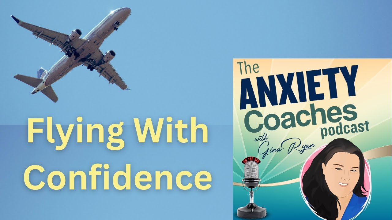 939: Flying with Confidence: Practical Steps to Overcome Your Fear ...