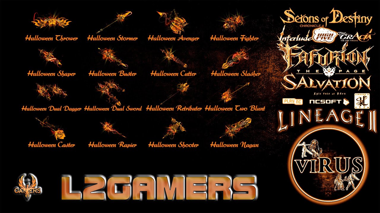 Full Set of Halloween Weapons for the www.L2Gamers.Cl server. LINEAGE ...