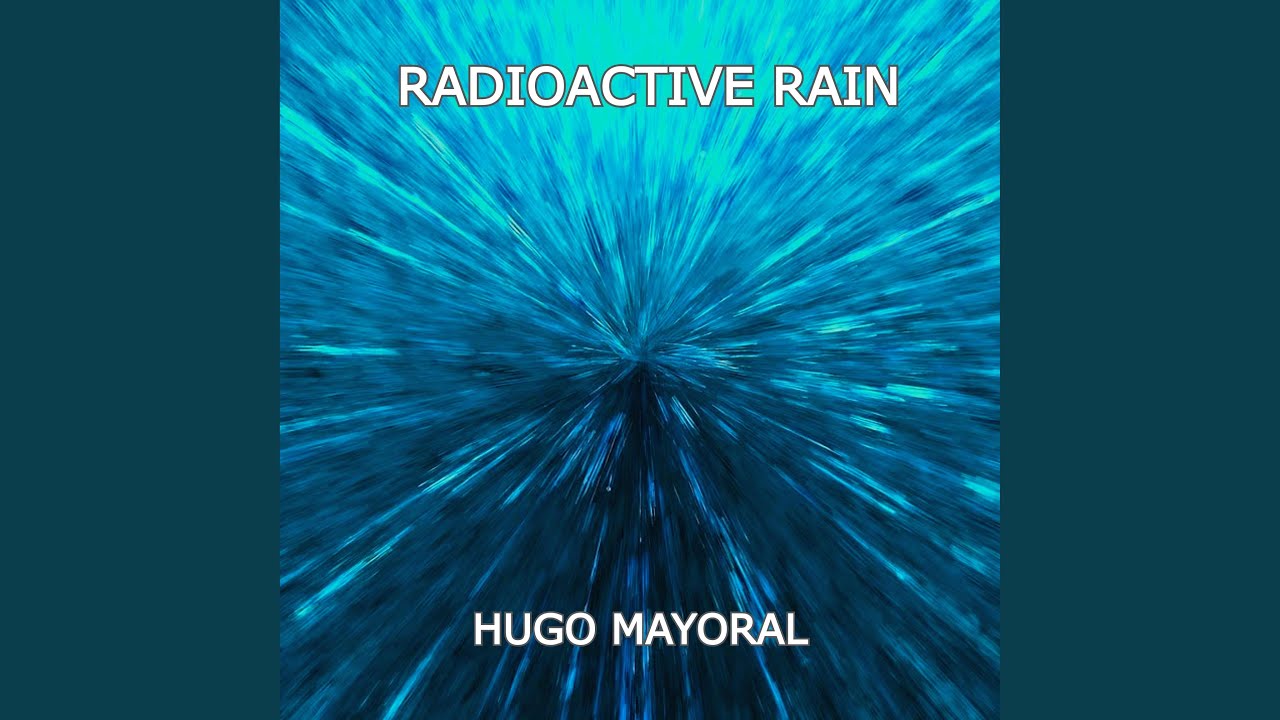 Radioactive Rain - YouTube