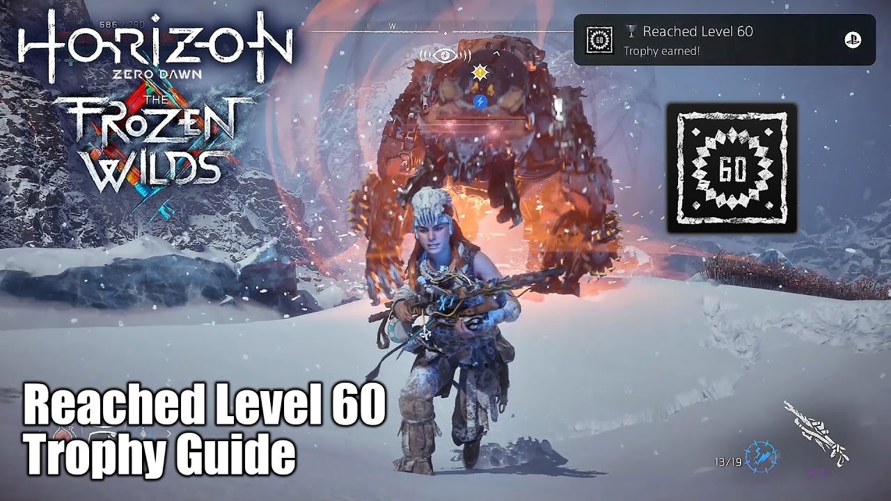 Horizon Zero Dawn: The Frozen Wilds DLC • Reached Level 60 Trophy Guide ...