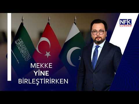 Mekke Anlaşması: Gerçekler, Riskler, İmkanlar | Necip Fazıl Kurt ile Gündem