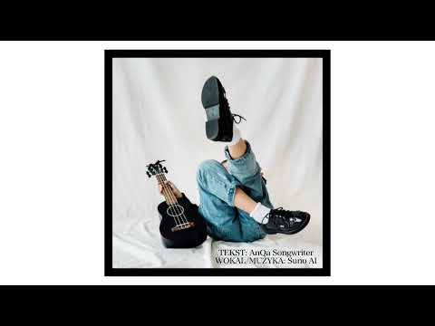 AnQa Songwriter - Czy ona wie?