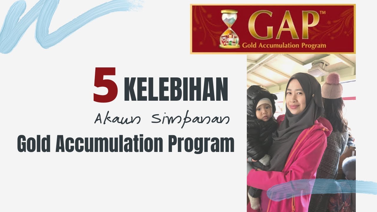 5 kelebihan akaun simpanan emas GAP ( Gold Accumulation Program) - YouTube