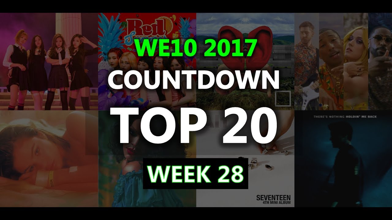 TOP 20 WE10 2017 | COUNTDOWN WEEK 28 [FULL HD] - YouTube