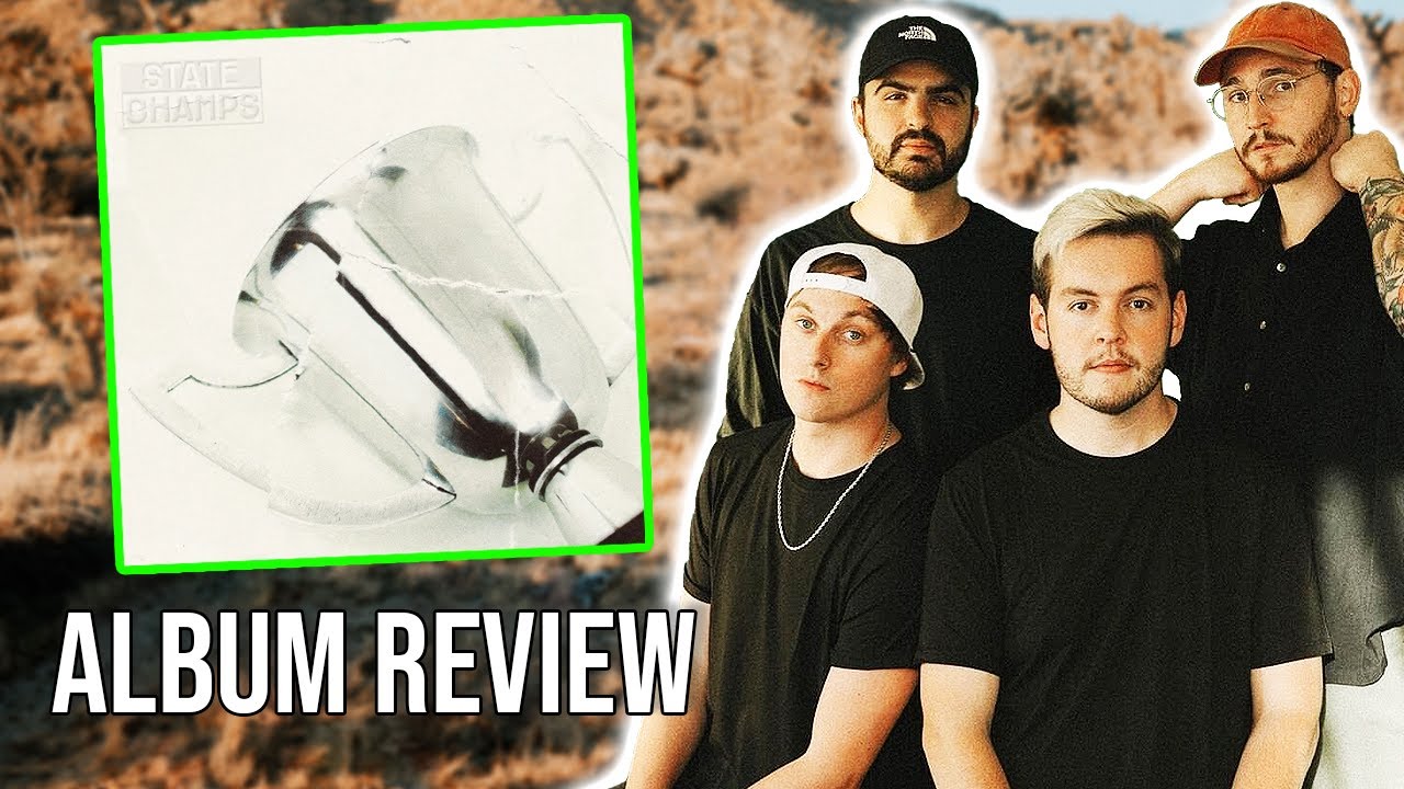 State Champs - Self Titled ALBUM REVIEW - YouTube