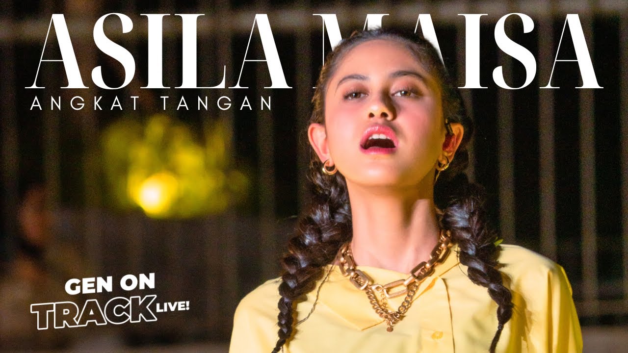 ASILA MAISA - ANGKAT TANGAN [LIVE] | GENONTRACK - YouTube