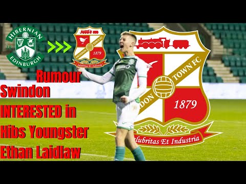Swindon Interested With Ethan Laidlaw! | Swindon Town - YouTube