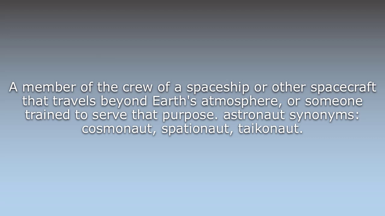 What does Astronaut mean? - YouTube