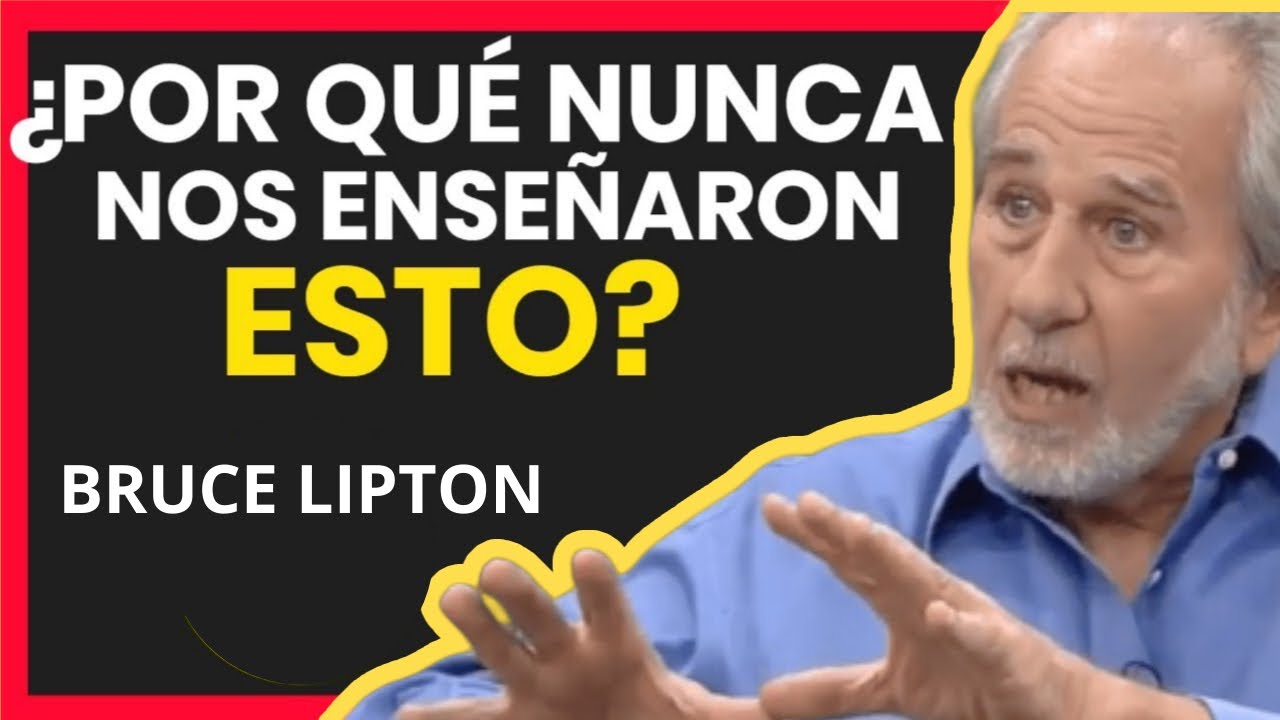🛑 Cómo CURARTE con tus PENSAMIENTOS - BRUCE LIPTON te lo explica super ...