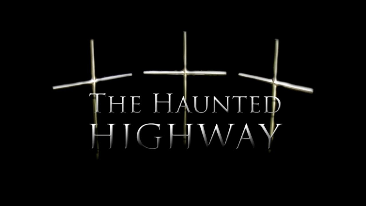Haunted Highway Jael De Pardo