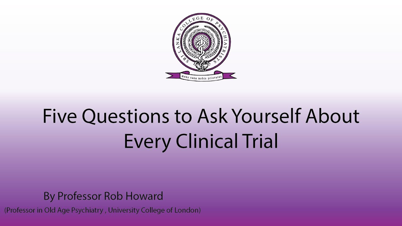 Five Questions to Ask Yourself About Every Clinical Trial - YouTube