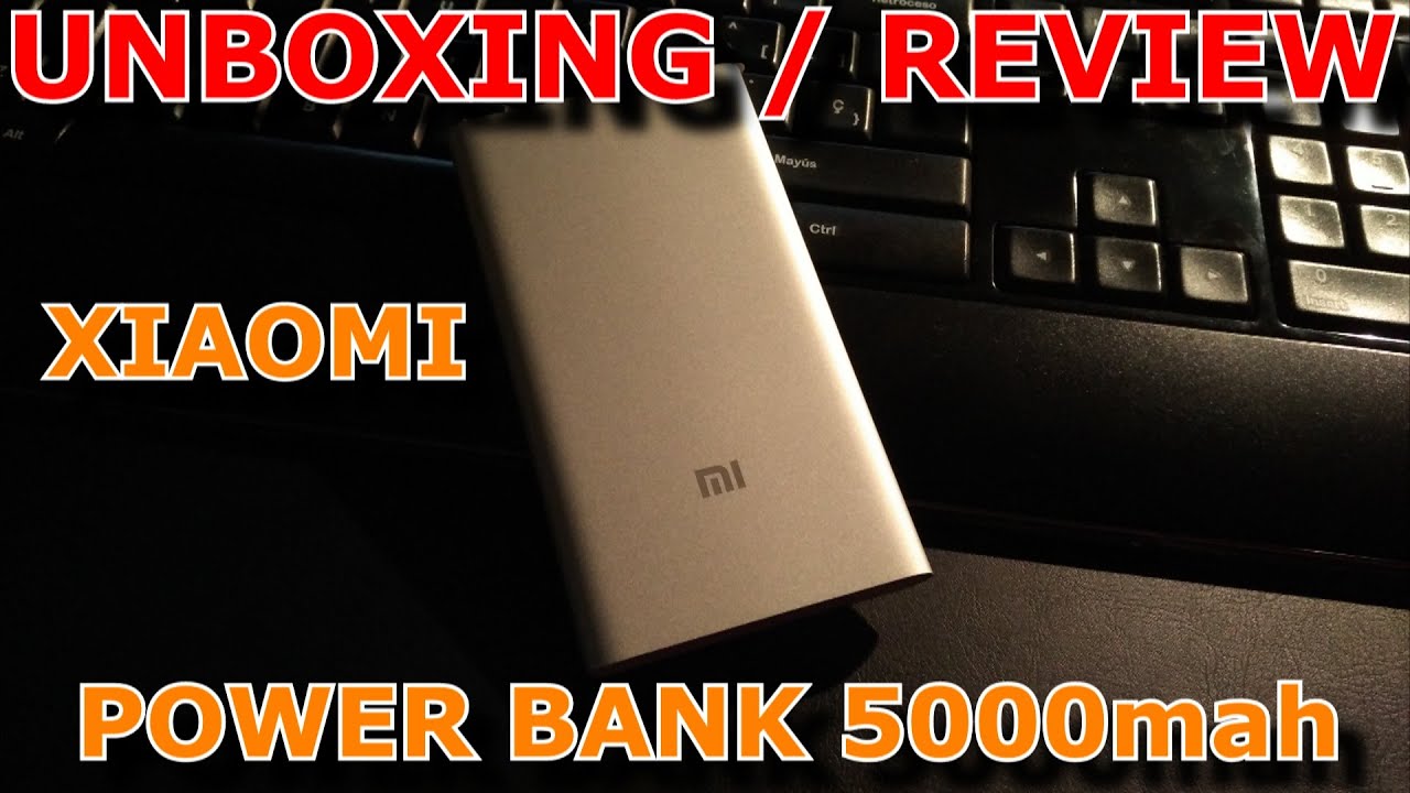 UNBOXING / REVIEW Xiaomi Power Bank 5000 mAh - YouTube