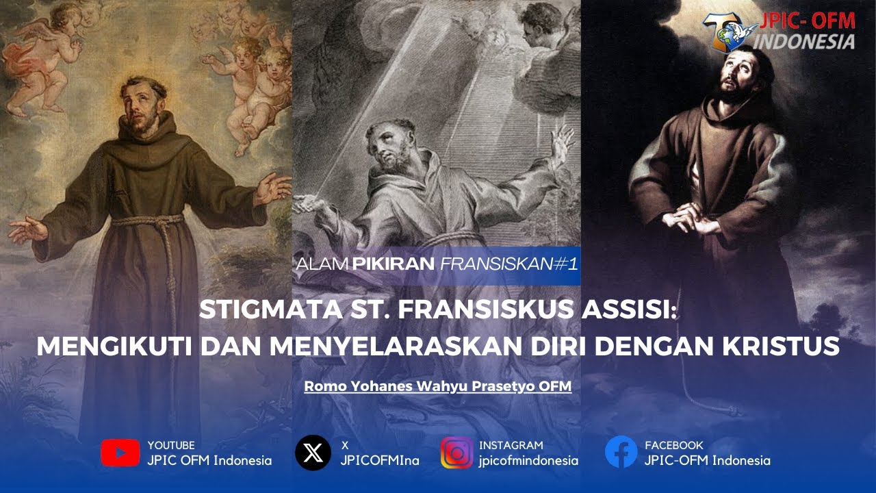 STIGMATA ST. FRANSISKUS ASSISI - Romo Yohanes Wahyu Prasetyo OFM - YouTube
