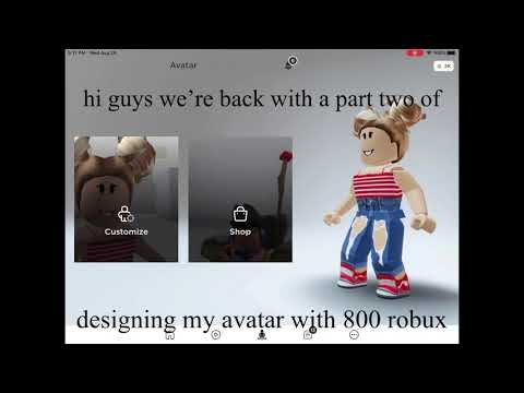 Designing my avatar with 800 robux (part two) - YouTube