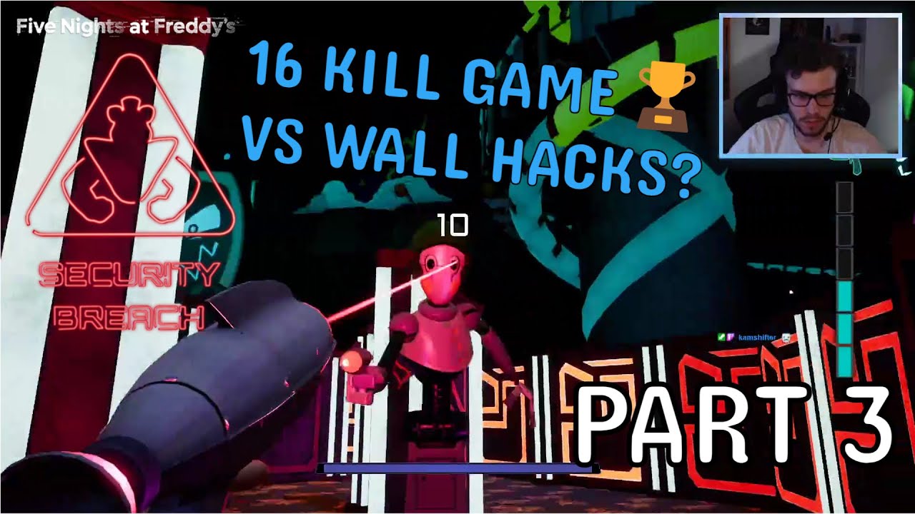16 Kill Game vs wall hack in Five Nights At Freddy's: Security Breach ...