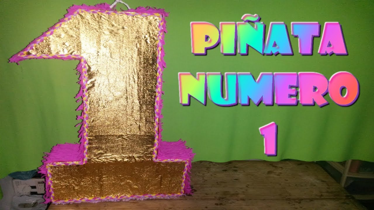 Piñata Número Uno 1 con medidas - YouTube