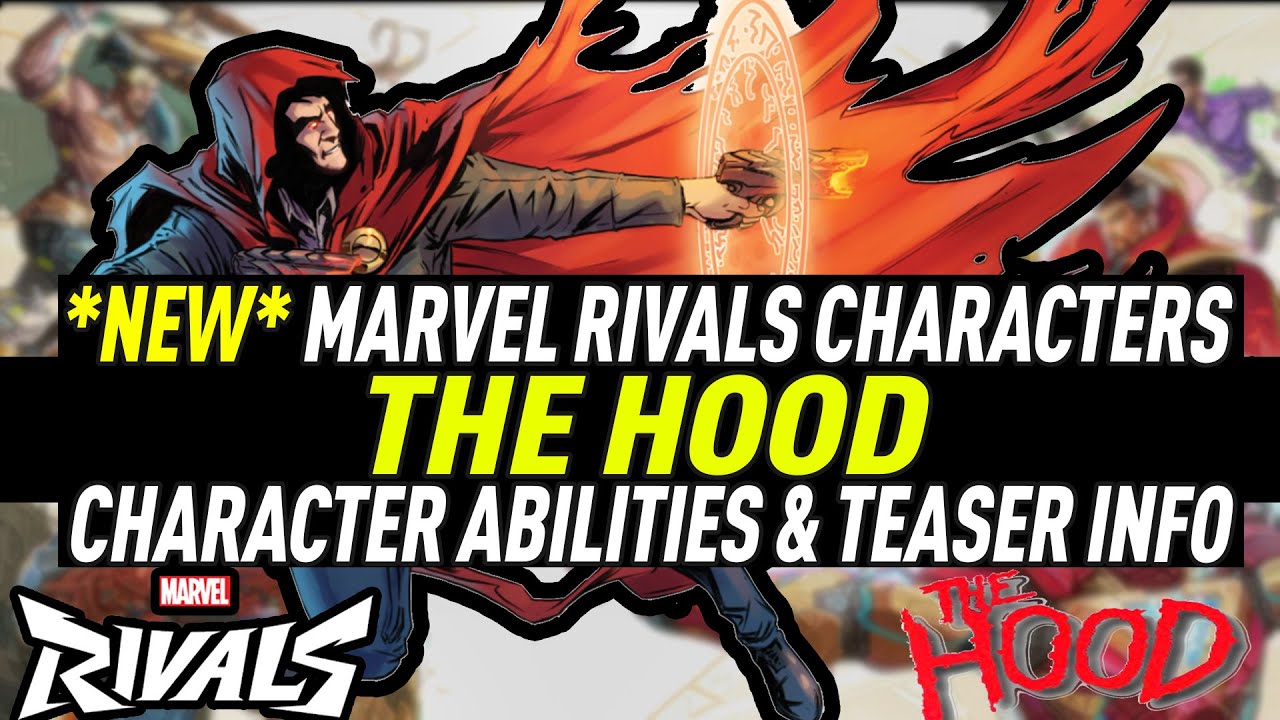Marvel Rivals NEW Character THE HOOD Teased | Marvel Rivals News # ...