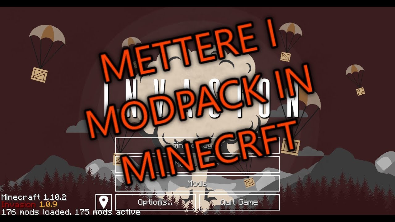 TUTORIAL [ITA] 2018 - COME METTERE I MODPACK SU MINECRAFT - YouTube