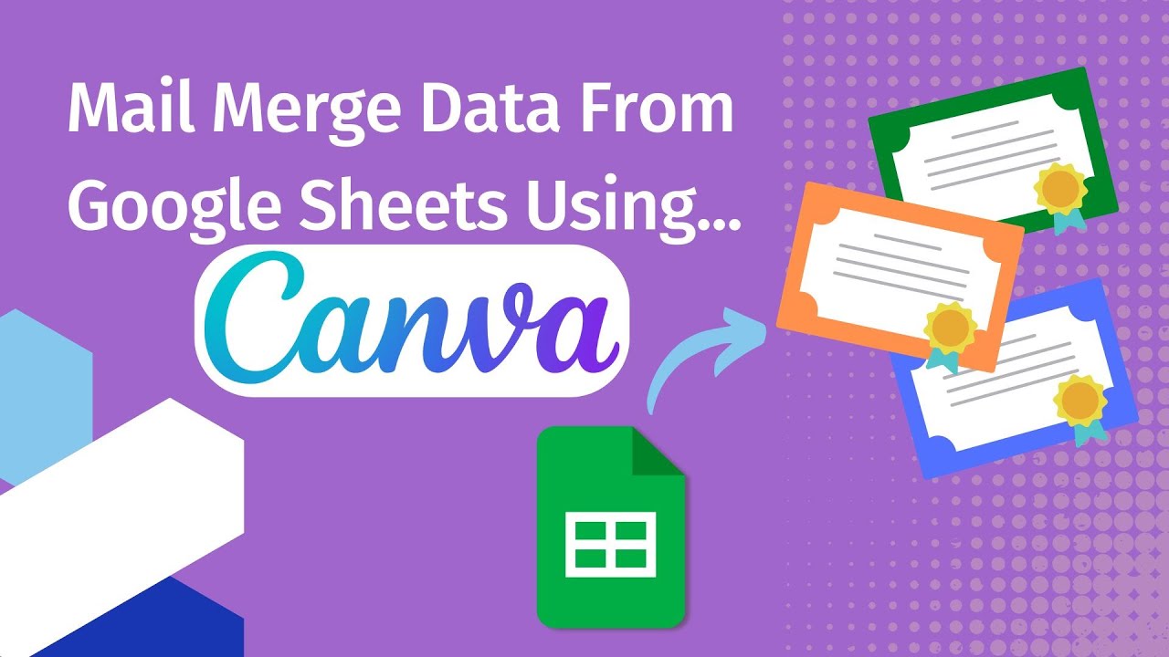 Mail Merge With Google Sheets Using Canva - YouTube
