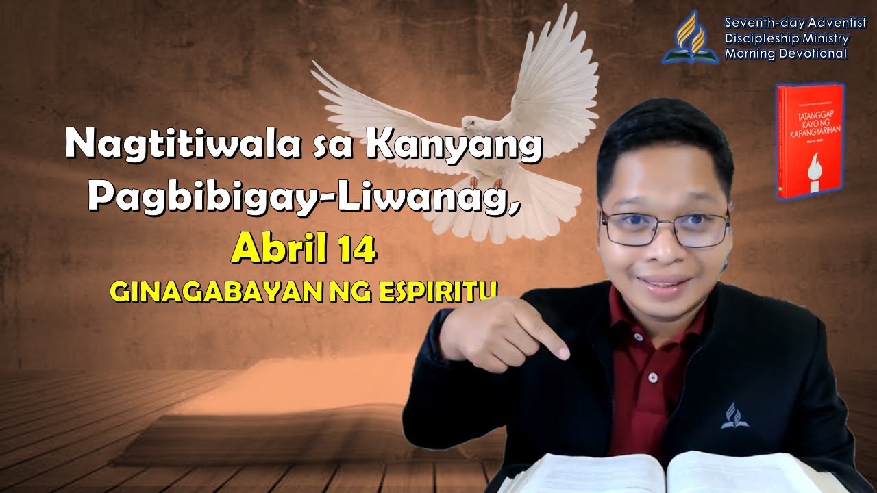 April 14, Nagtitiwala sa Kanyang Pagbibigay-Liwanag - YouTube