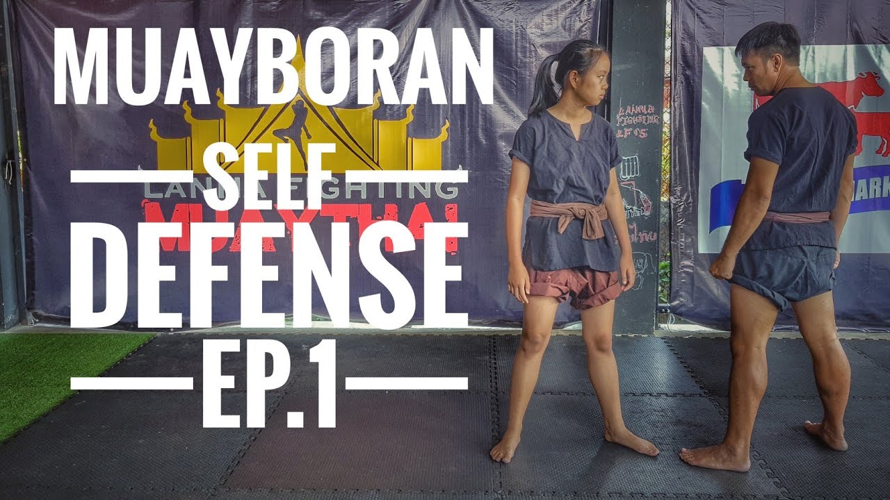 Muayboran boran self defense ep.1 - YouTube