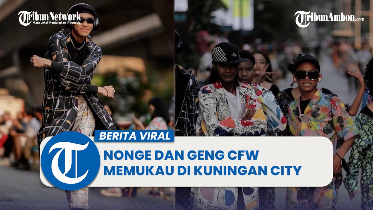 Bonge dan Geng CFW Tampil Memukau Saat Catwalk di Kuningan City - YouTube