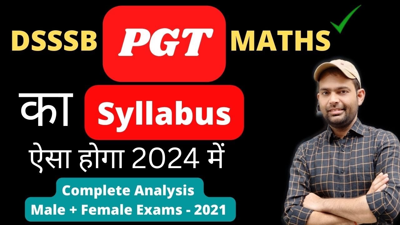 DSSSB PGT MATHS का SYLLABUS ऐसा होगा 2024 में | Dsssb Pgt Maths Male and Female Exams Analysis ...