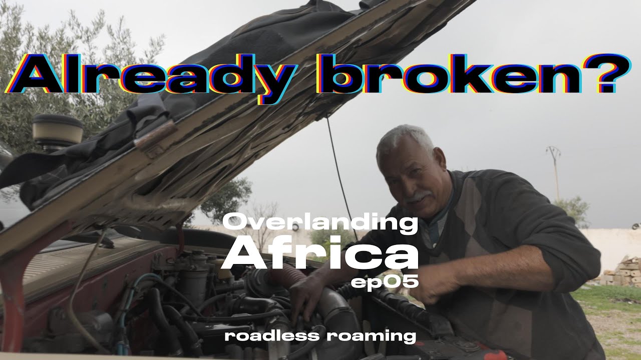 Morocco - My First Stop At The Mechanic | Overlanding Africa - ep05 ...