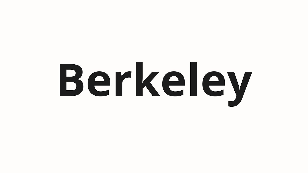 How to pronounce Berkeley - YouTube