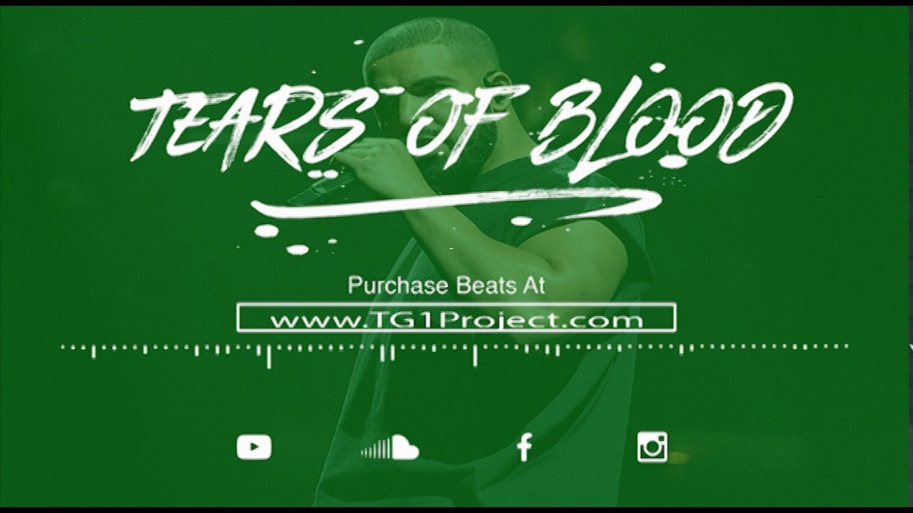"Tears Of Blood" Drake type beat (Prod. by TG1 Project) - YouTube