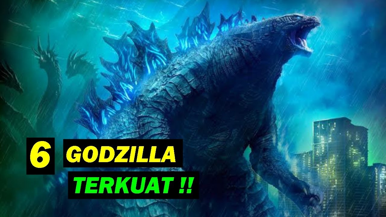 Sangar !! ini 6 Godzilla Terkuat yang pernah muncul di dalam Film ...
