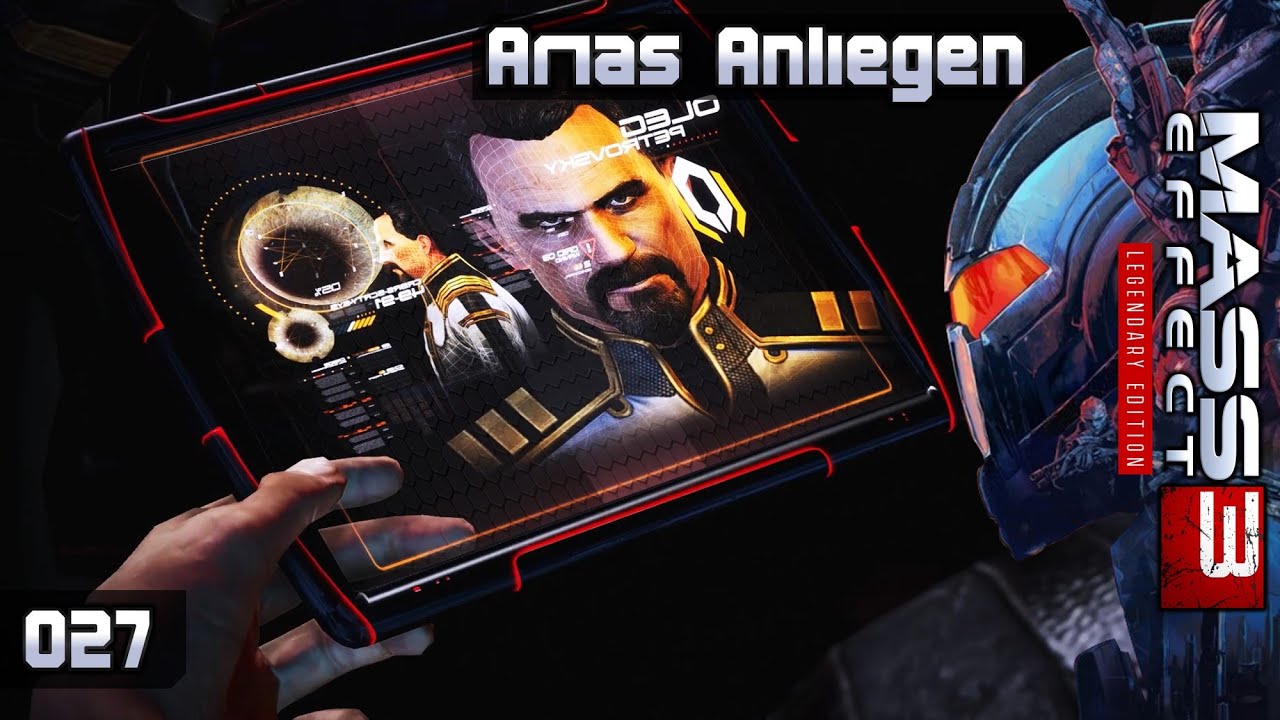 MASS EFFECT 3 [027] Arias Anliegen - Lets Play [GER/DEU] - YouTube