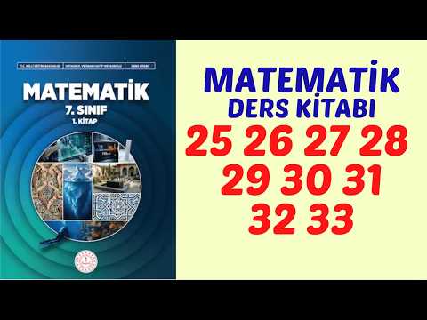 7. SINIF MATEMATİK KİTABI SAYFA 25 26 27 28 29 30 31 32 33 // 7.SINIF MEB DERS KİTABI