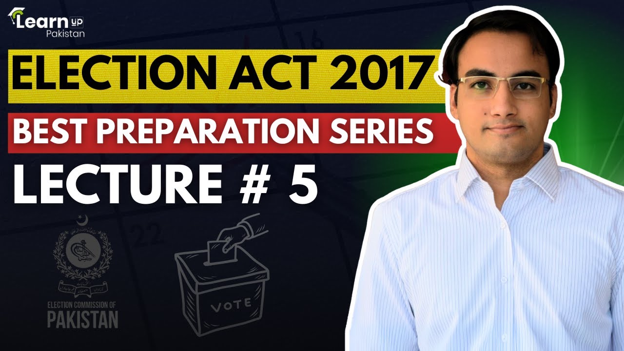 Assistant Election Commissioner Preparation Lecture 5 | ELECTION ACT ...
