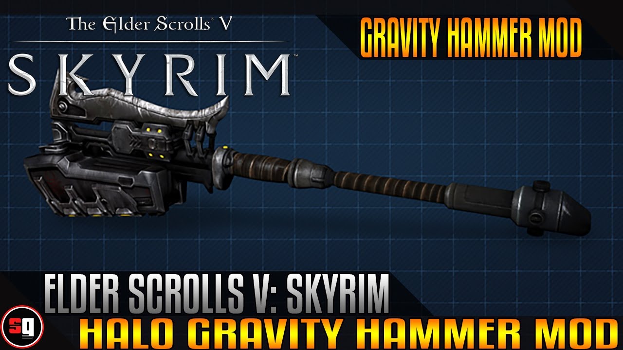 Skyrim - Halo Gravity Hammer Mod - YouTube