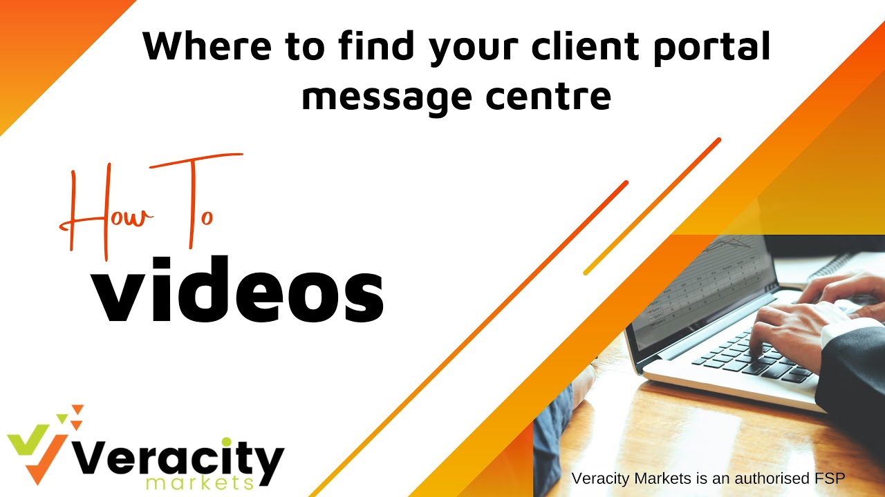 Veracity Markets How To Video - Where To Find Your Client Portal ...