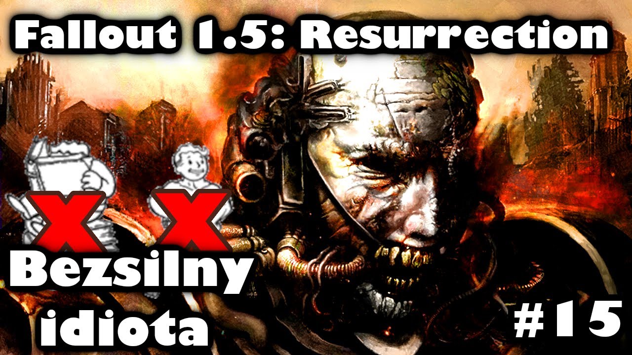 Fallout 1.5 Resurrection: Karawanowe Przygody (#15) - YouTube