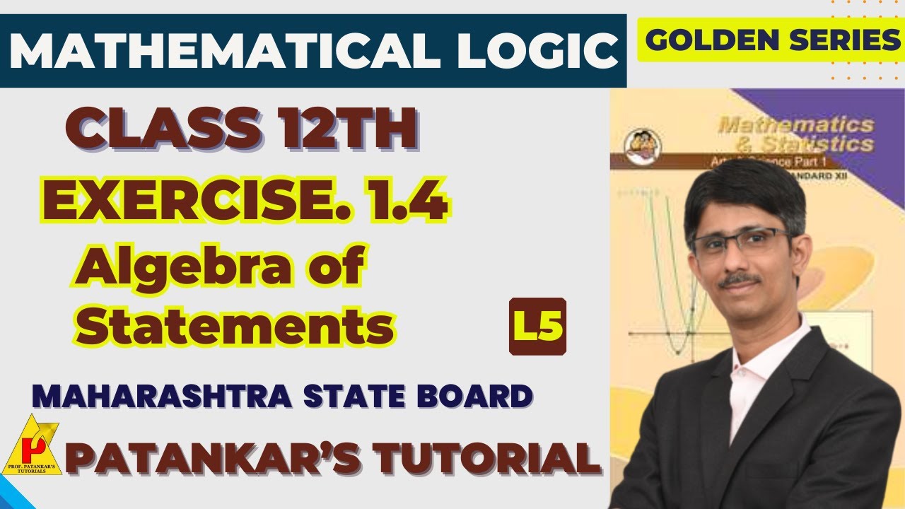 Logic class 12th I EXERCISE. 1.4, Algebra of Statements - YouTube