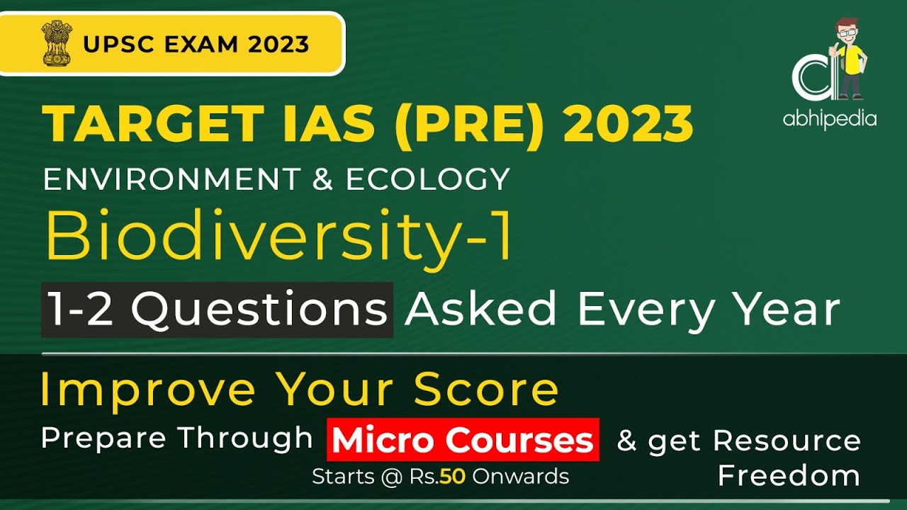 UPSC Exam 2023 | Environment | Micro Courses | Biodiversity - 1 ...
