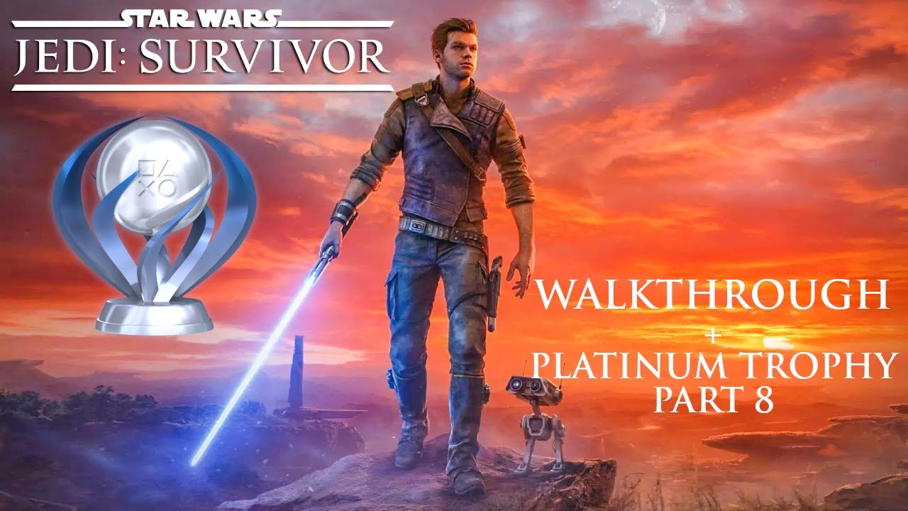 Star Wars Jedi: Survivor - Walkthrough + Platinum Trophy Part 8 - YouTube