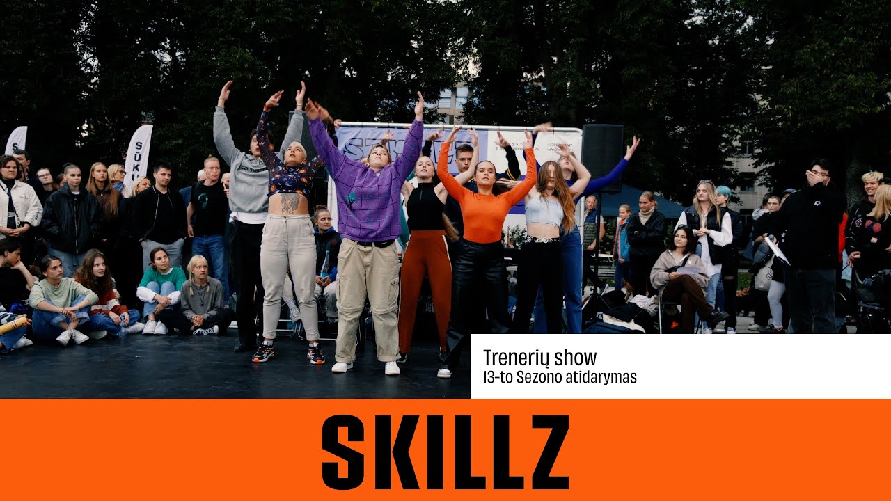 SKILLZ naujų trenerių atidarymo show | Šokių studija Vilniuje@SKILLZ.lt - YouTube