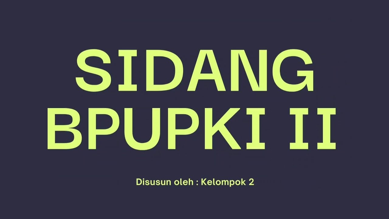Sidang BPUPKI II, Kelompok 2, XI IPS 3, SMAN 3 Tasikmalaya - YouTube