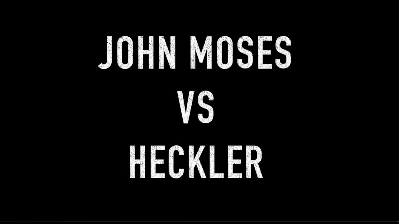John Moses vs Heckler - Heckler Gets Pummeled for Five Minutes Straight ...