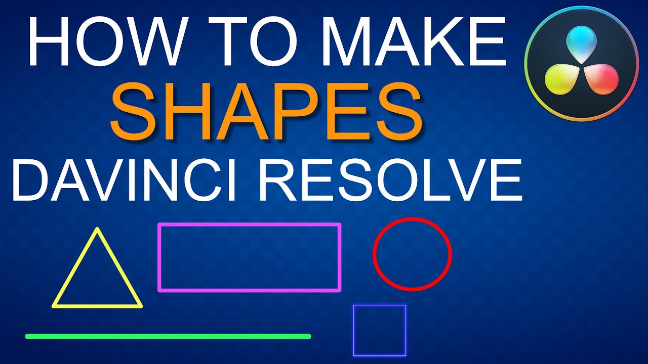 How To Make Shapes DaVinci Resolve Fusion YouTube How To Make Shapes DaVinci Resolve Fusion YouTube