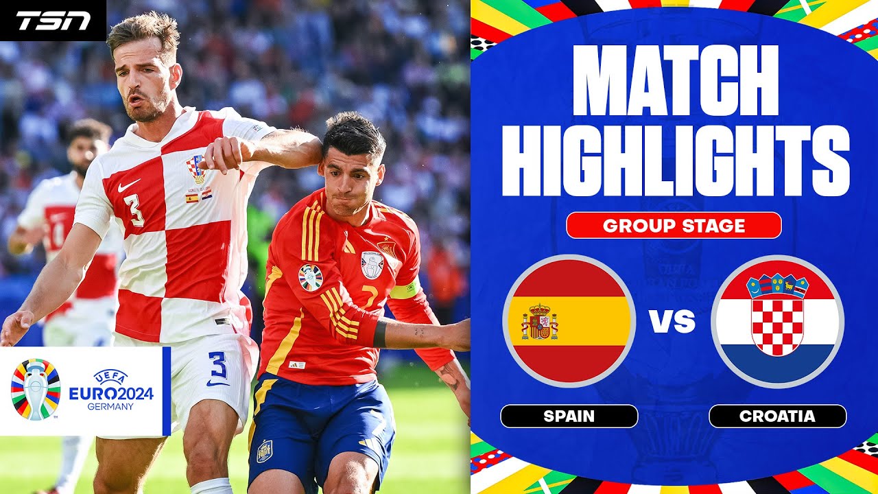 Spain vs. Croatia Full Highlights | EURO2024 - YouTube