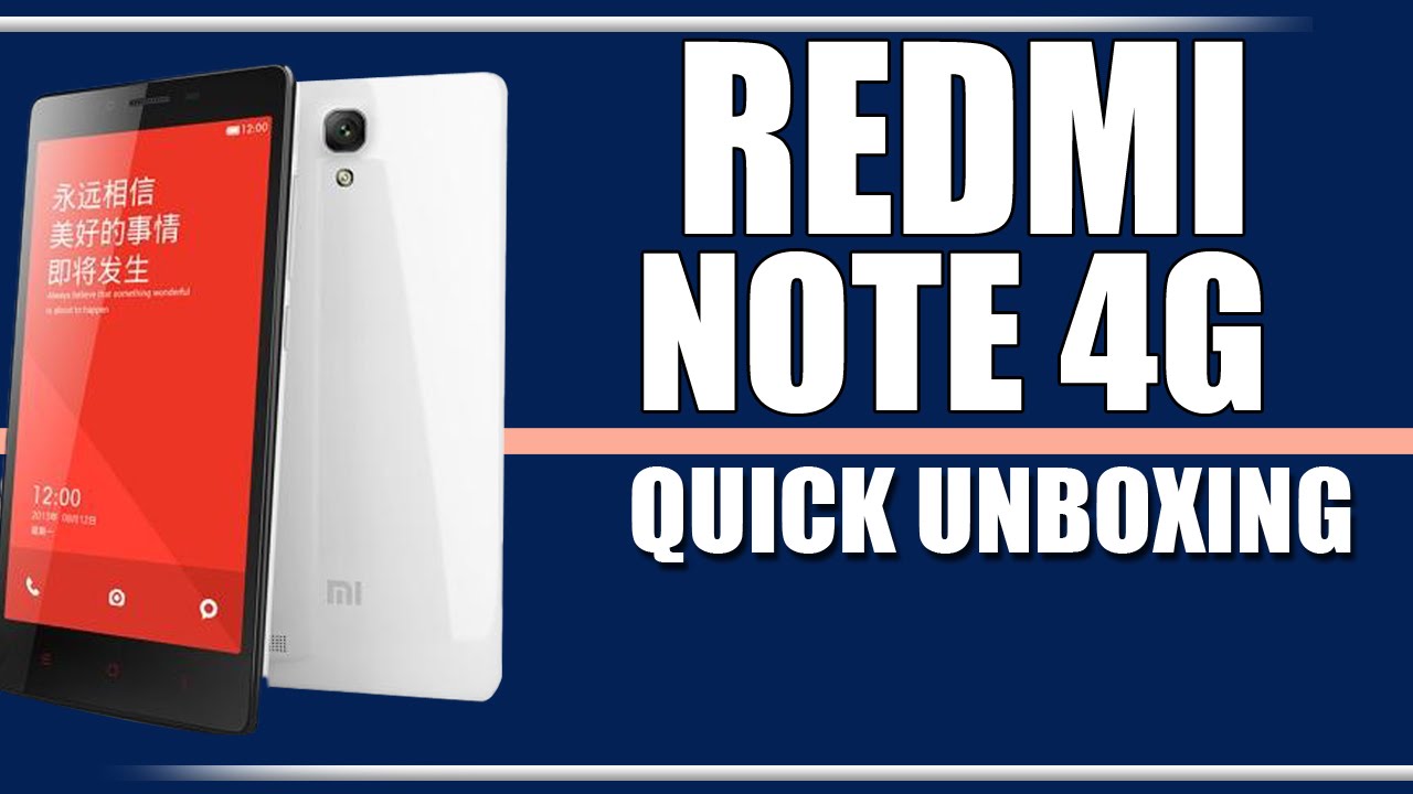 Xiaomi Redmi Note 4G - Quick Unboxing - YouTube