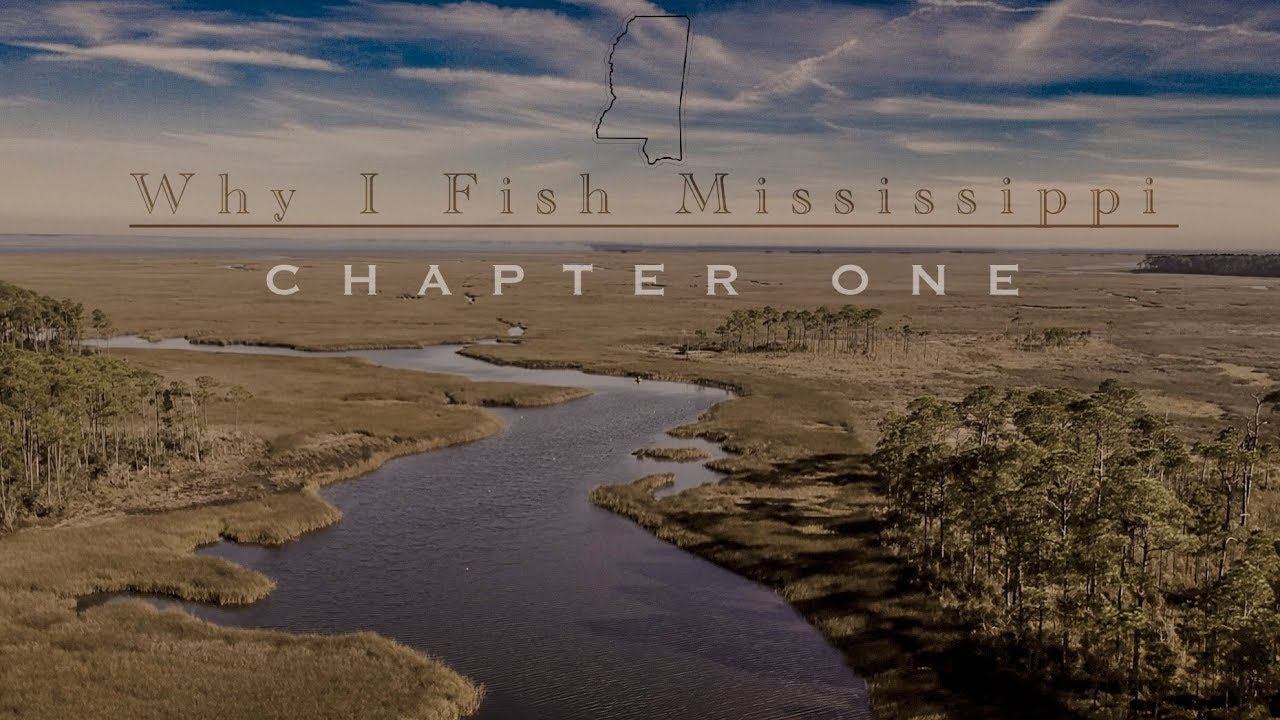 Why I fish Mississippi: Chapter One - Aaron Kopp - YouTube