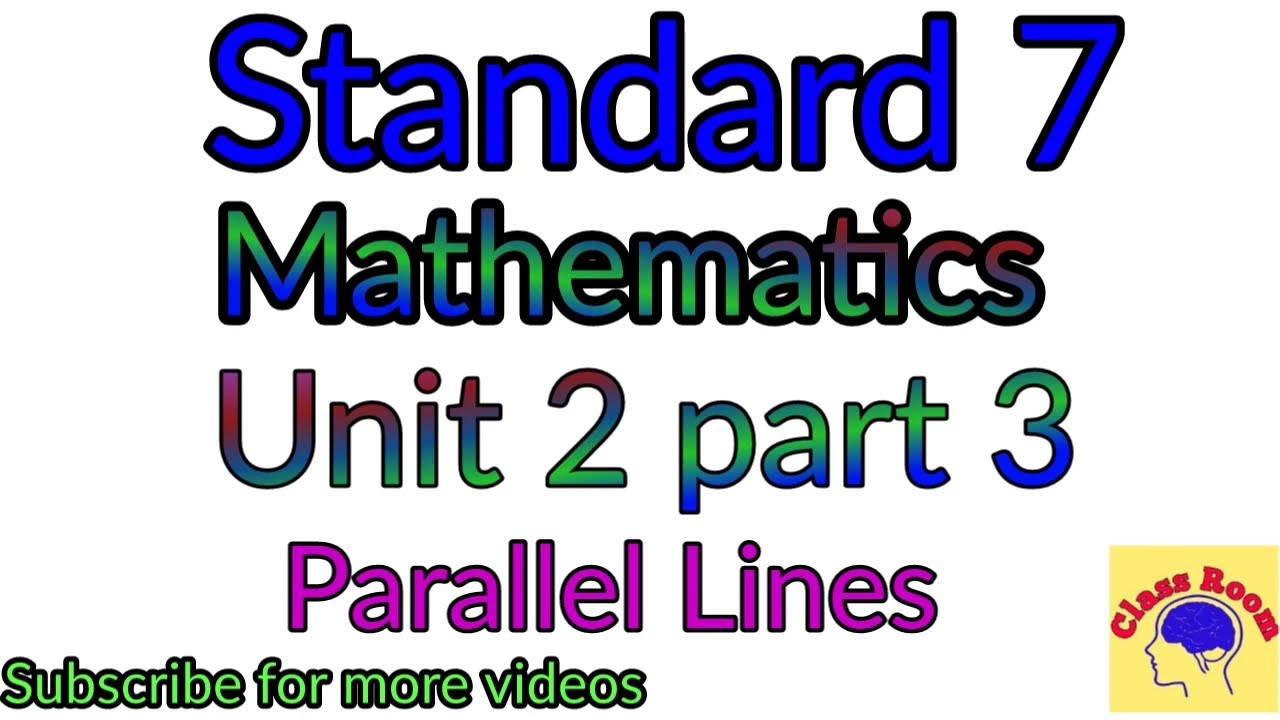 Standard 7 Mathematics unit 2 Parallel Lines part 3 Alternate ...
