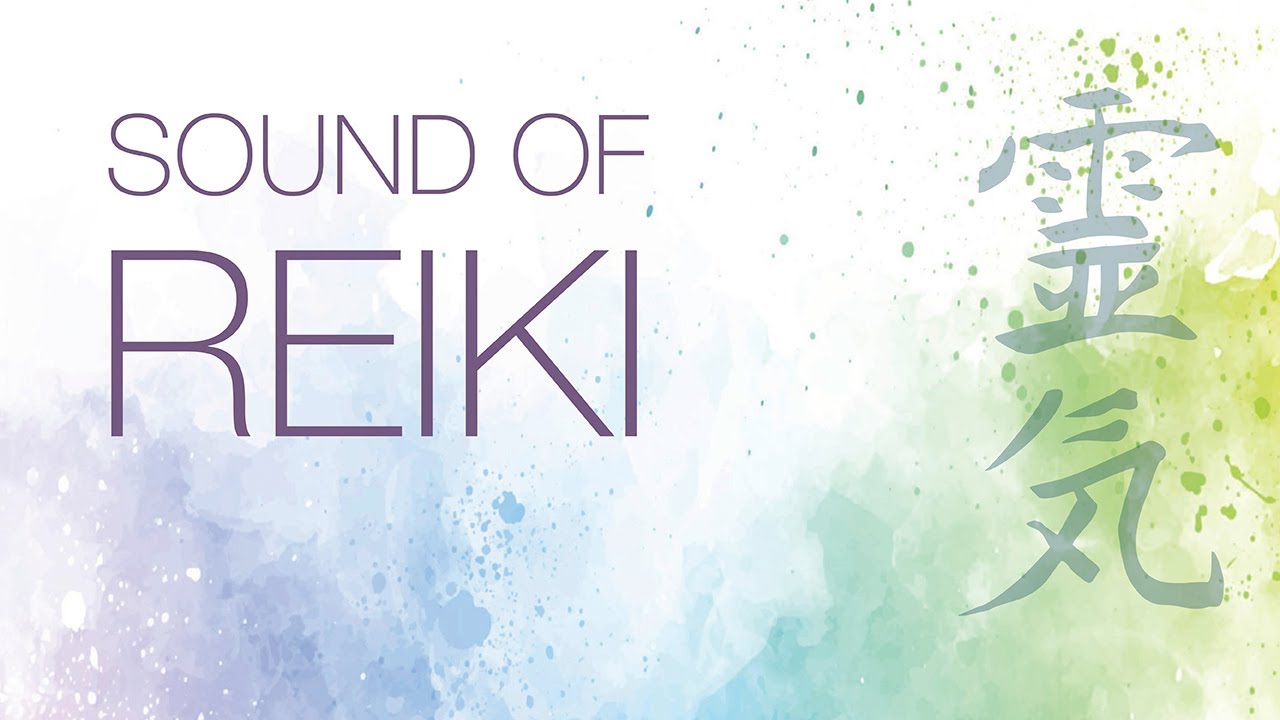 Sound of Reiki - YouTube